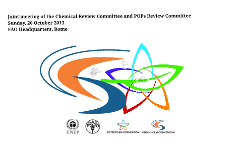 Joint meeting of the Chemical Review Committee and POPs Revi by ...