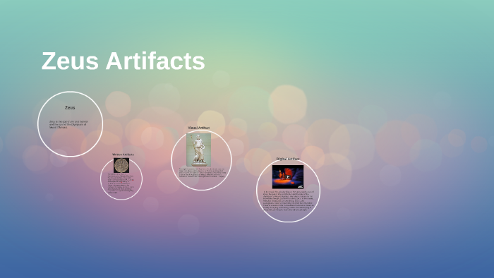 Zeus Artifacts by aileen tran on Prezi