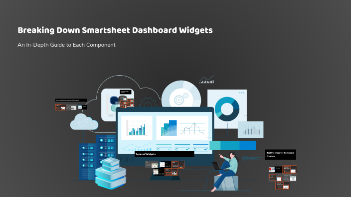 Breaking Down Smartsheet Dashboard Widgets by Rachel Weirick on Prezi