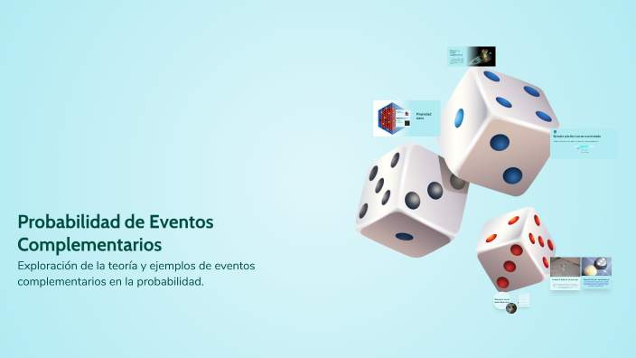 Probabilidad de Eventos Complementarios by Giuliana Ramirez on Prezi