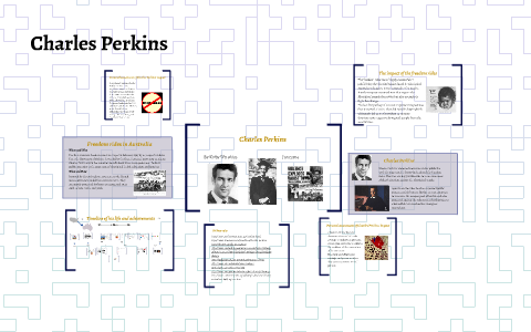 Charles Perkins by kirby wu on Prezi