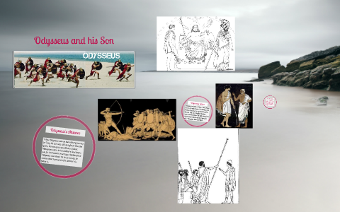 Odysseus and his Son by on Prezi
