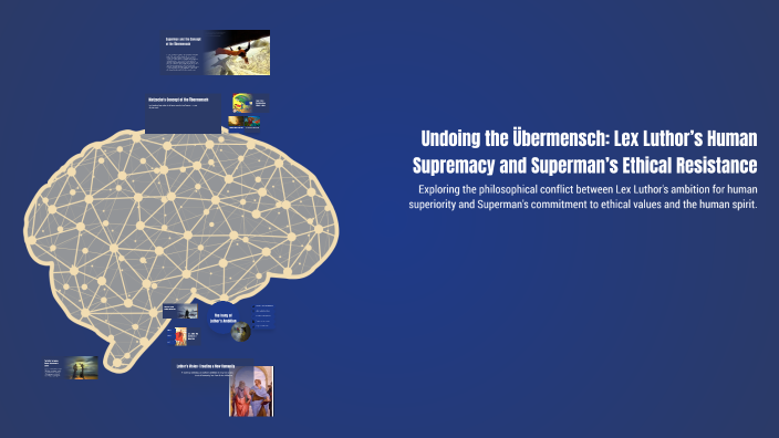 Undoing the Übermensch: Lex Luthor’s Human Supremacy and Superman’s ...