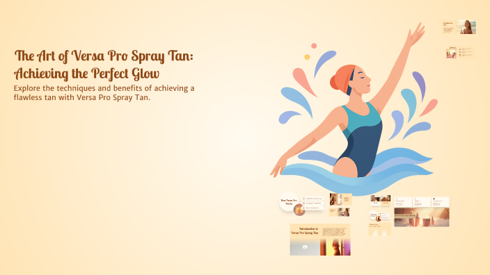 The Art of Versa Pro Spray Tan: Achieving the Perfect Glow by Debborah ...