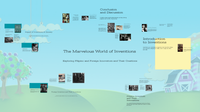The Marvelous World of Inventions by Ayena Araya on Prezi