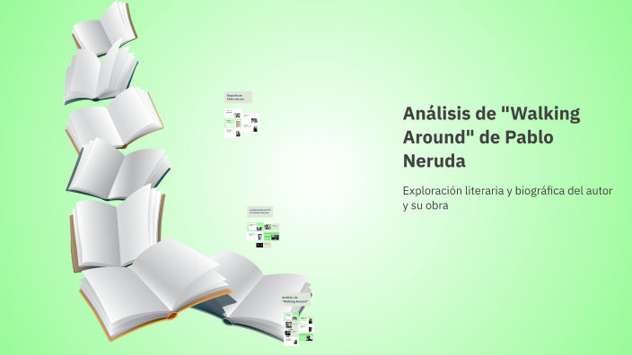 Análisis de "Walking Around" de Pablo Neruda by Cristopher Arias Osorio ...