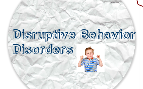 Disruptive Behavior Disorders by Adam Hanson