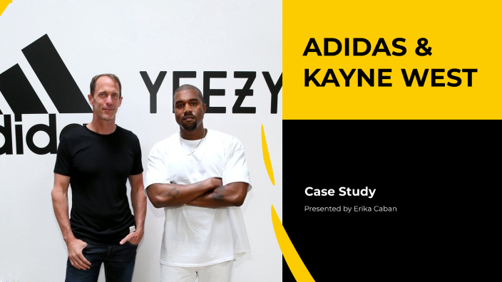 Adidas & Kanye West Case Study by Erika Caban on Prezi