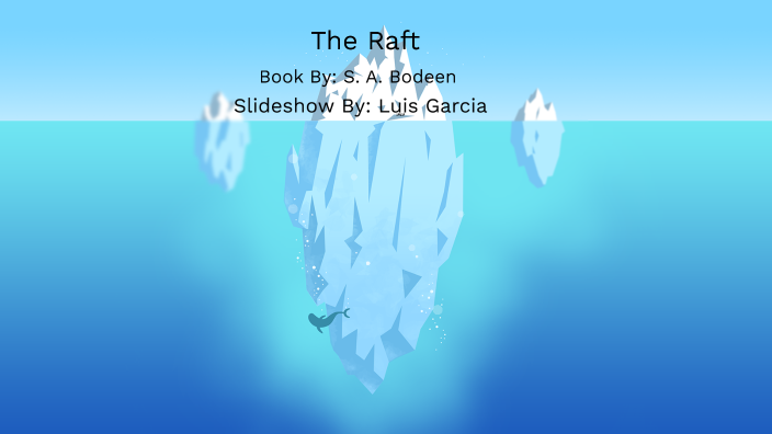The Raft project by Luis Garcia on Prezi