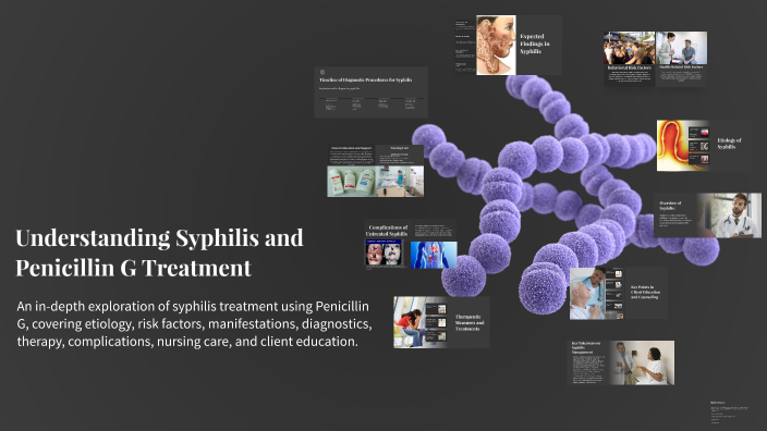 Understanding Syphilis and Penicillin G Treatment by crystal starks on ...