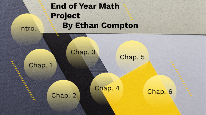 End of Year Math Project by Ethan Compton on Prezi