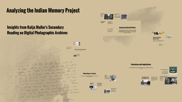 Analyzing the Indian Memory Project by dhruv sehrawat on Prezi