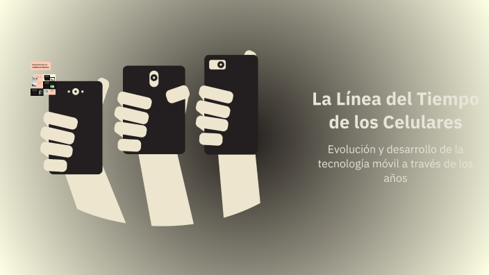 La Línea del Tiempo de los Celulares by mariangel rendon bedoya on Prezi