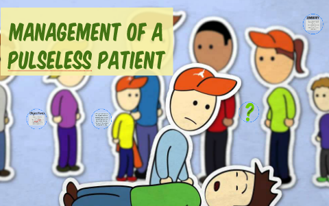 Management of a pulseless patient by Hazem Hakmi on Prezi