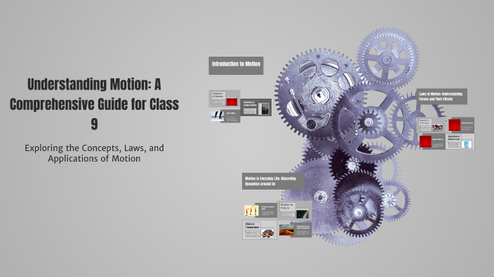 Understanding Motion: A Comprehensive Guide for Class 9 by deone ...