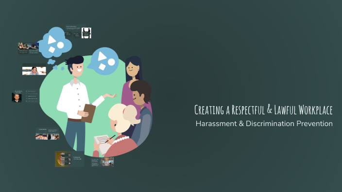 Creating a Respectful & Lawful Workplace by Chief Mase on Prezi