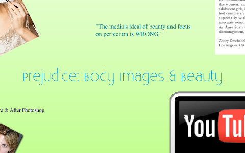 Prejudice: Body Image and Beauty by Letisha Adams on Prezi