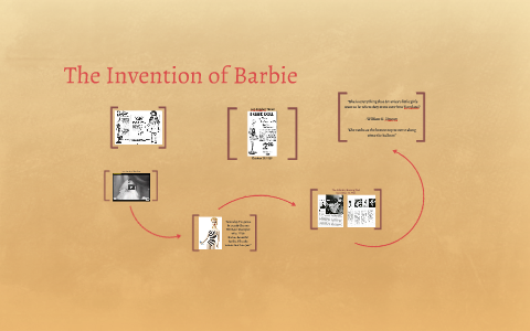 The Invention of Barbie by Saudia Yunus on Prezi
