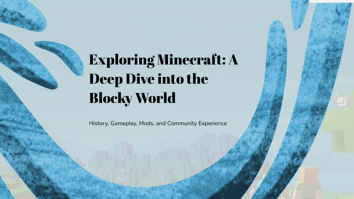 Exploring Minecraft: A Deep Dive into the Blocky World by emi dabija on ...