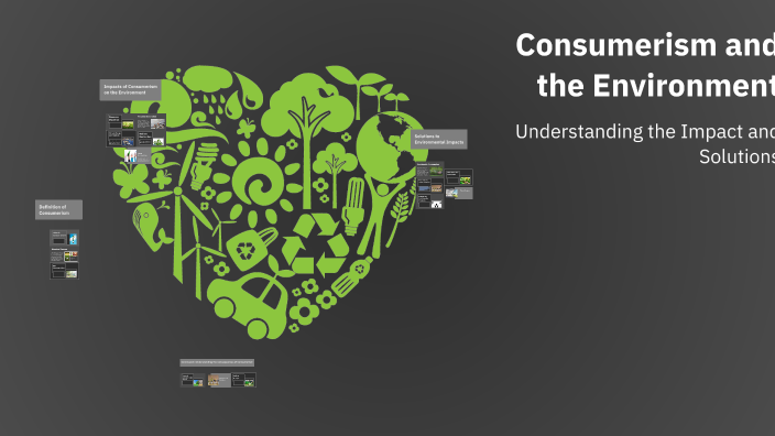 Consumerism and the Environment by Sebastian Perez on Prezi