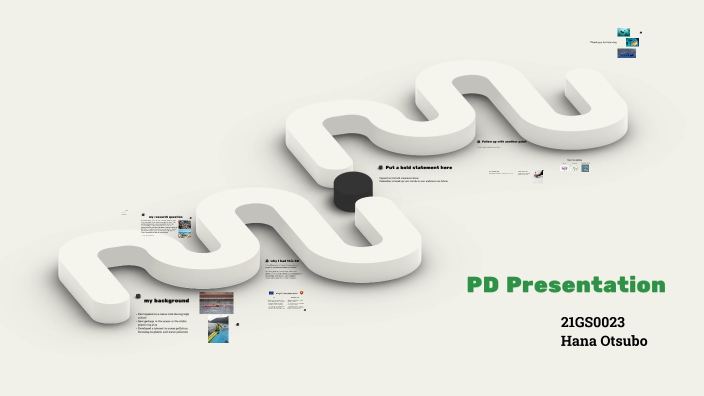 PD presentation 2024 spring by はな 大坪 on Prezi