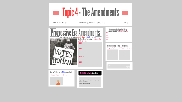 2021 (Gov) Topic 4 - Progressive Era; Suffrage; Presidential Amendments ...