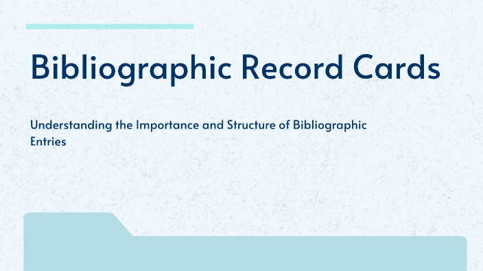 Bibliographic Record Cards by Vannia Villarroel on Prezi