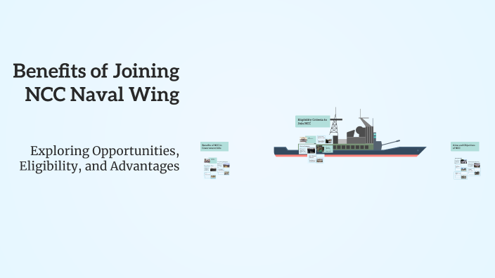 Benefits of Joining NCC Naval Wing by Bholanchala Swain on Prezi