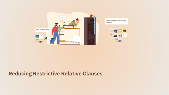 Reducing Restrictive Relative Clauses by Lau Bles on Prezi