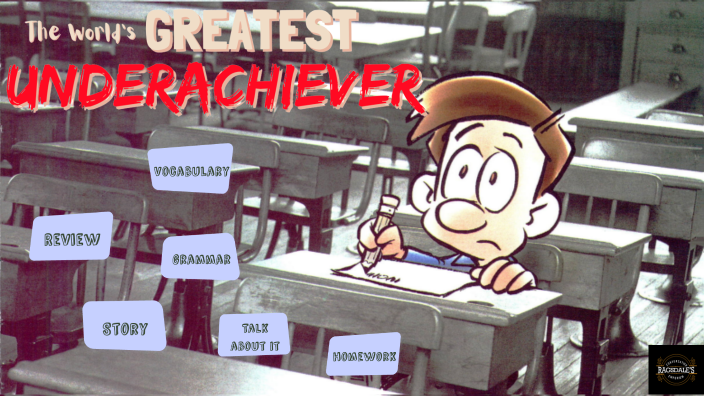 RH G3A 3 Unit 1 Lesson 3: The World’s Greatest Underachiever by Silasee ...