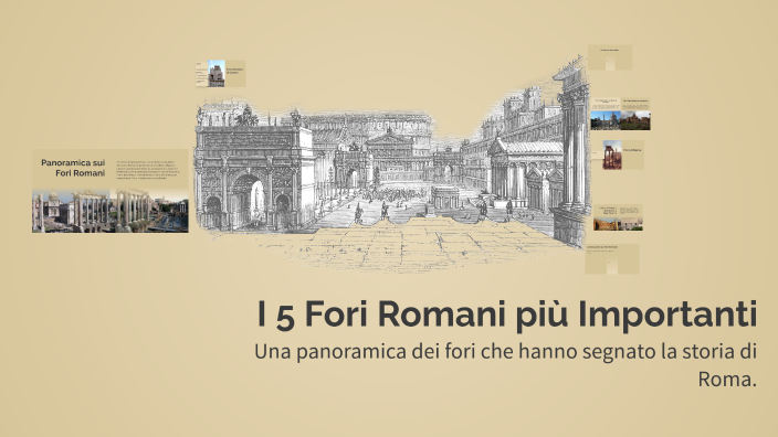I 5 Fori Romani più Importanti by Jacopo Castagno on Prezi