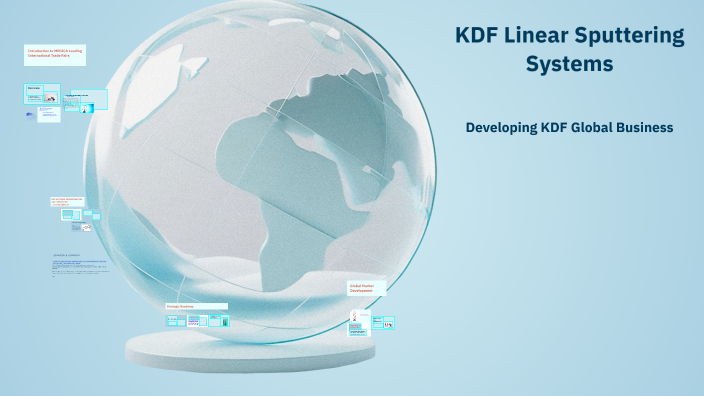 KDF Thin-Film Physical Vapor Deposition Systems by Zoran Misetic on Prezi