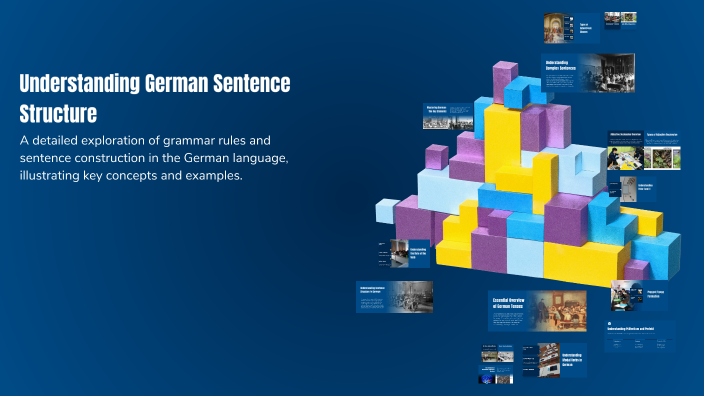Understanding German Sentence Structure by Jelena Teofilovic on Prezi