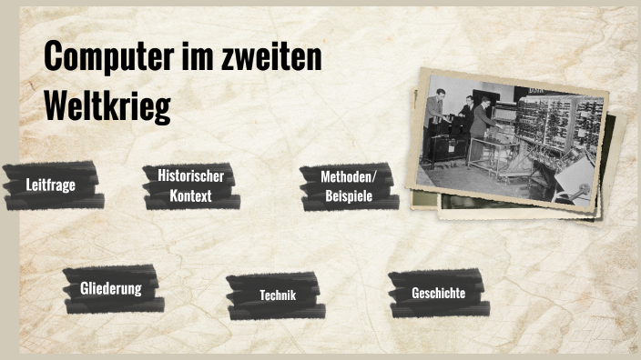 Computer im zweiten Weltkrieg by Omar Talmasane on Prezi
