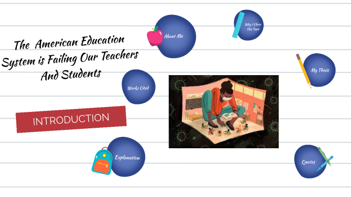 The Problems With The American Education System by Joshua Eckert on Prezi