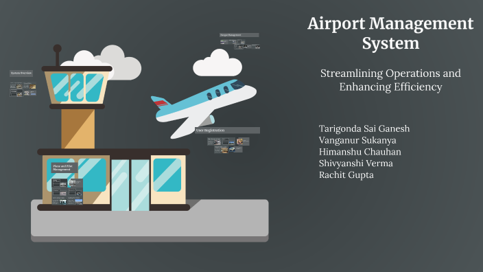 Airport Management System by SAI TIGER on Prezi