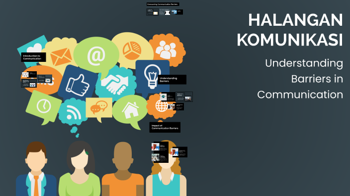 HALANGAN KOMUNIKASI by BelindaUsunAnthony on Prezi