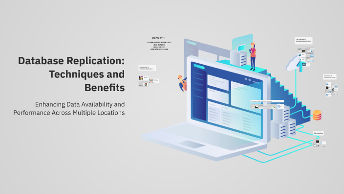 Database Replication: Techniques and Benefits by Nooraien Shaikh on Prezi