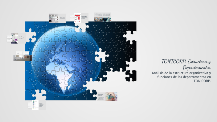 TONICORP: Estructura y Departamentos by Jonathan on Prezi