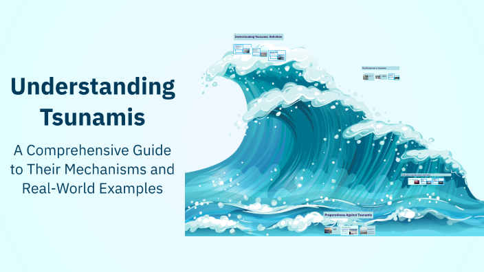 Understanding Tsunamis by a14241 kaique Cardoso da Silva on Prezi