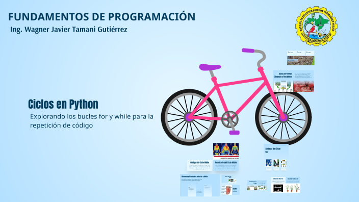 Ciclos en Python by wagner tamani on Prezi