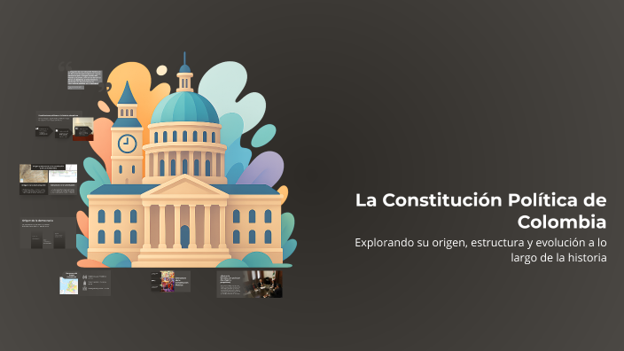 La Constitución Política de Colombia by Sebastián Sánchez on Prezi