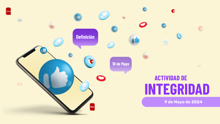 Presentación Integridad 9 Mayo by Sarahi Rot on Prezi