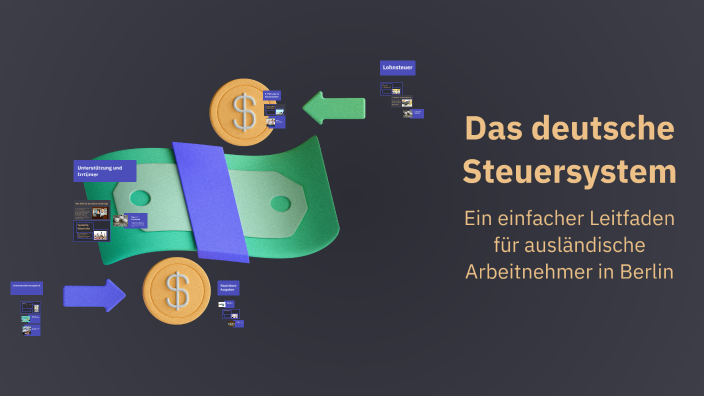 Das deutsche Steuersystem by Marie Martin on Prezi