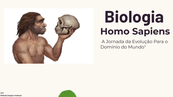 Biologia - Homo sapiens by Dougbyes on Prezi