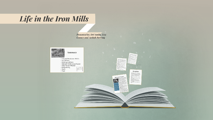 Life in the Iron Mills by Adriana Smith on Prezi