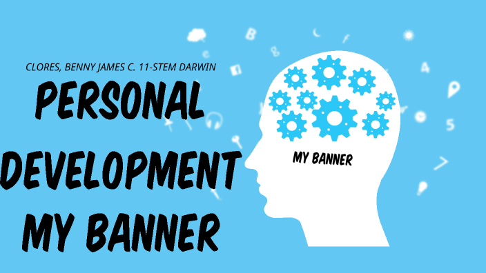 (CLORES_DARWIN) PERDEV: MY BANNER by Benny James Clores on Prezi