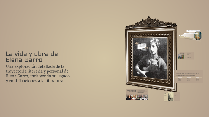 La vida y obra de Elena Garro by Jacob Trejo on Prezi