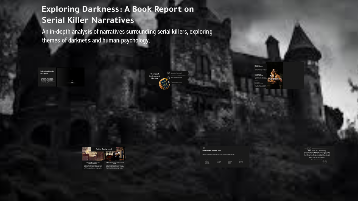 Exploring Darkness: A Book Report on Serial Killer Narratives by Hannah ...