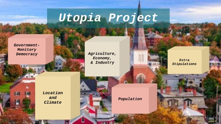 Utopia Project by Natalia Costa [STUDENT] on Prezi